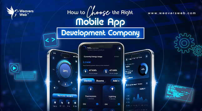 How to Choose the Right Mobile App Development Company?
