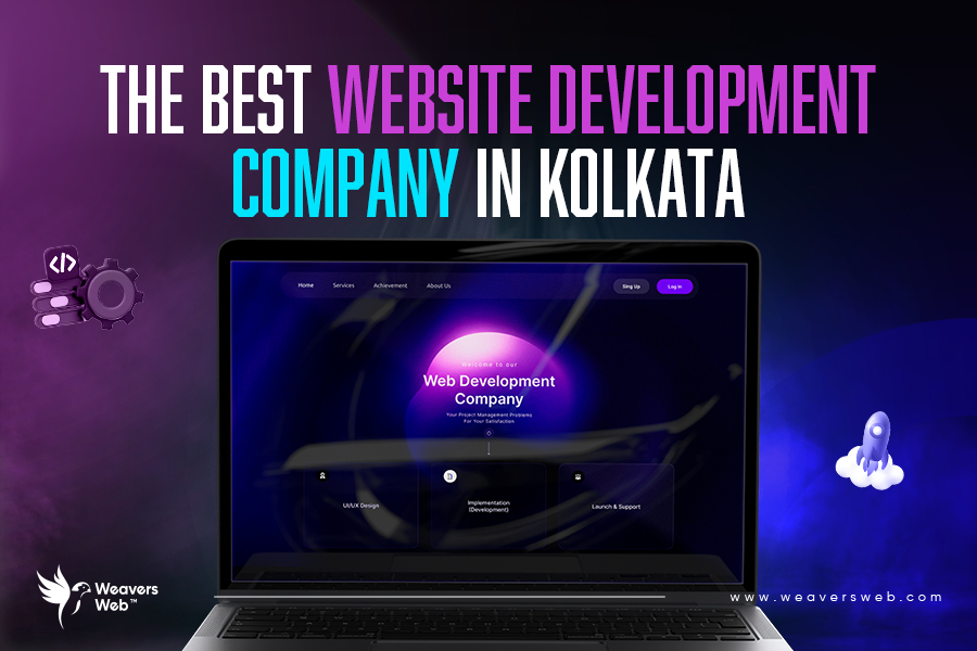 Best Website Development Company in Kolkata | Weavers Web