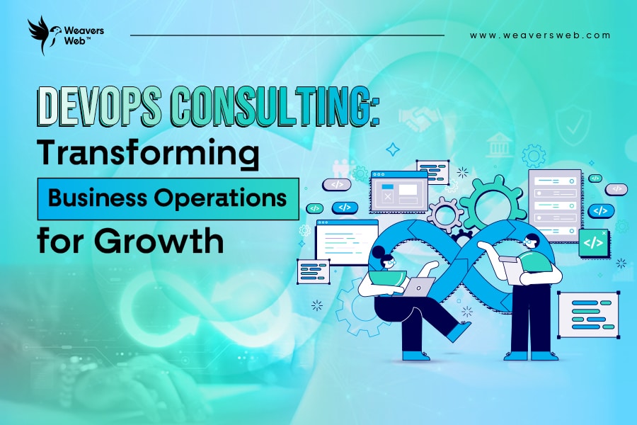 DevOps Consulting Services: Transforming Business Operations