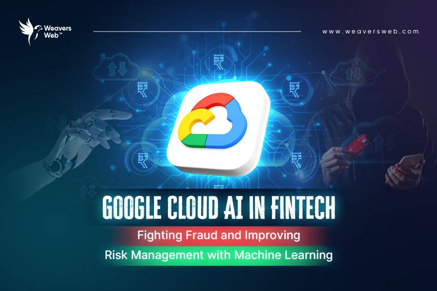 Google Cloud AI Service in Fintech | Fighting Fraud