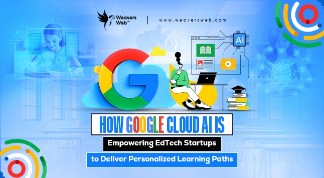 How Google Cloud AI Services is Empowering EdTech Startups