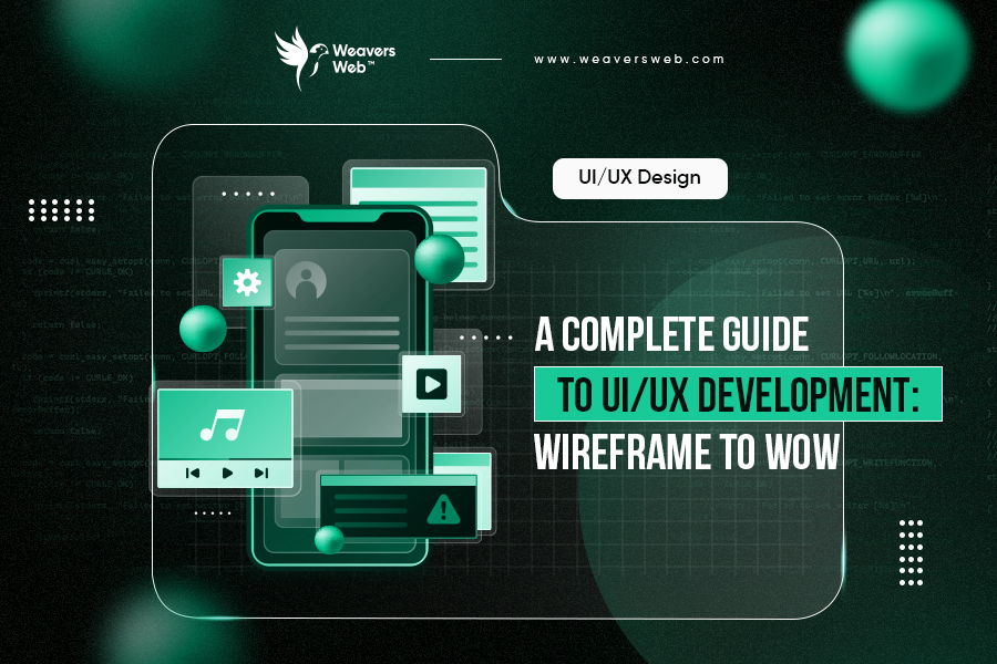 UI/UX Design and Development Service | Weavers Web